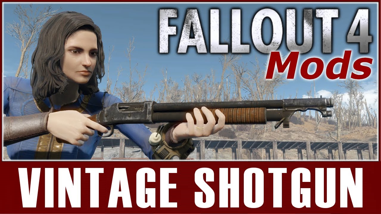 Fallout 4 Mods - Vintage Shotgun - YouTube