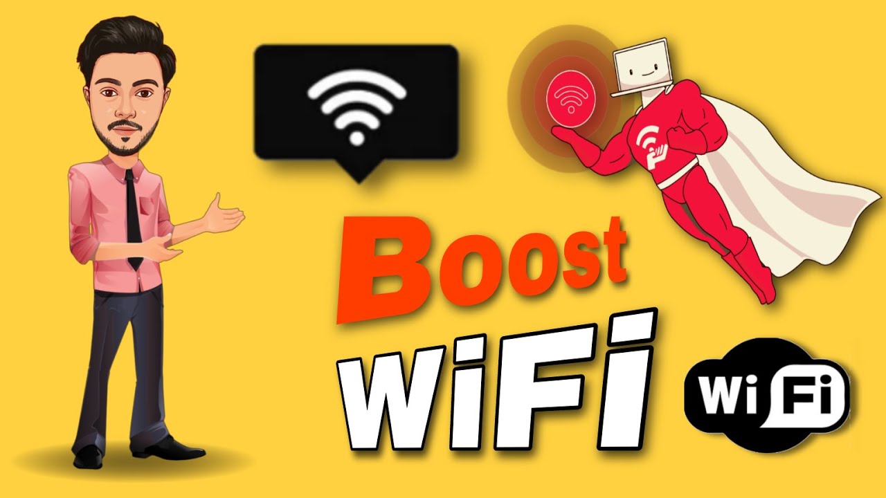 Boost Your Wifi How To Boost Wifi Increase Your Wifi Speed