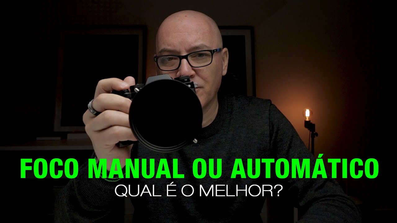 Foco manual ou foco automatico. Qual é o melhor? - YouTube