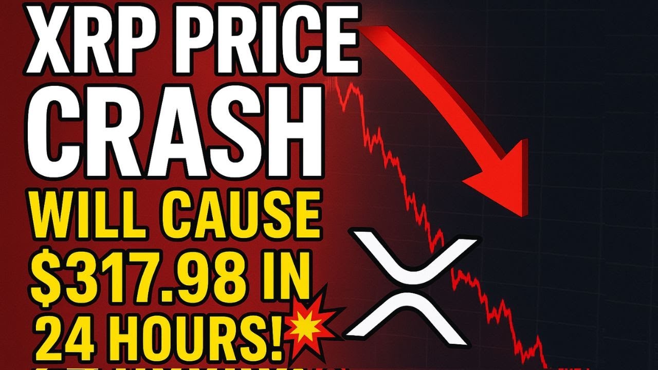 XRP price CRASH will cause $317.98 in 24 hours! 💥 - YouTube