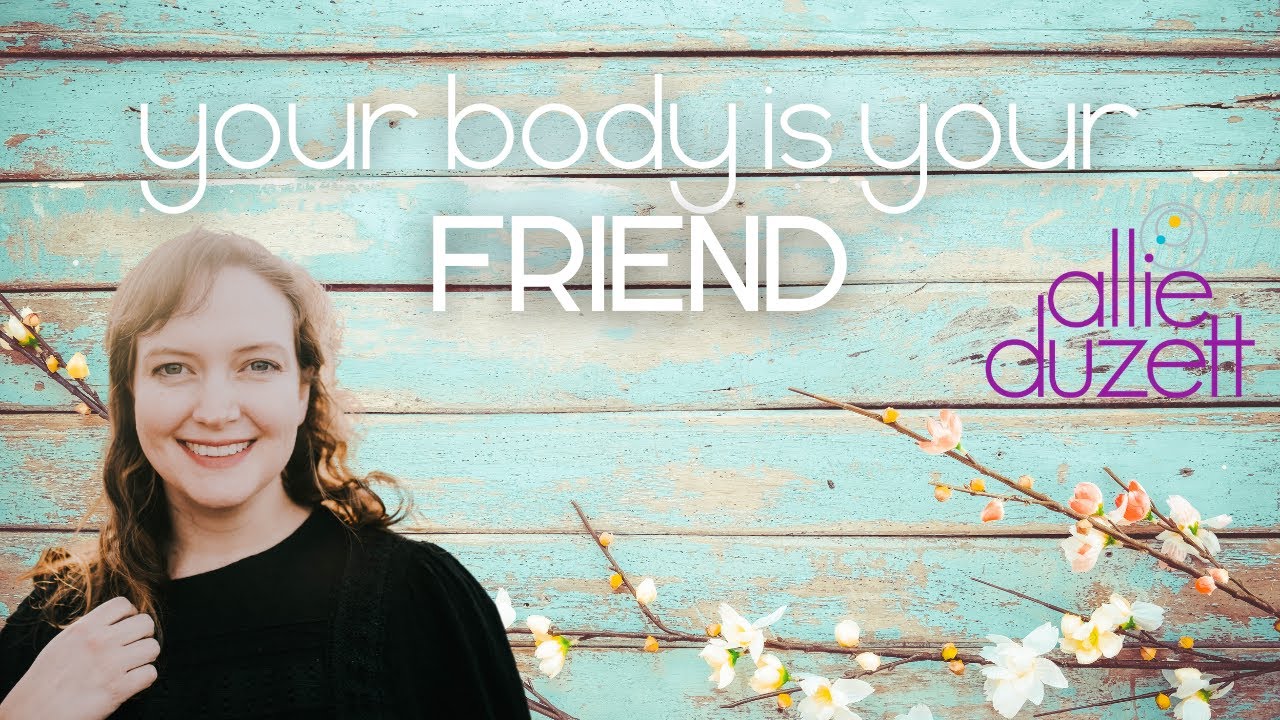Your Body Is Your Friend - YouTube