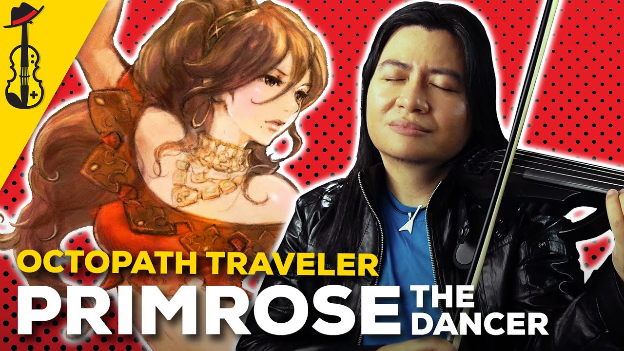 Octopath Traveler: Primrose, the Dancer (Violin Symphonic Metal Cover ...