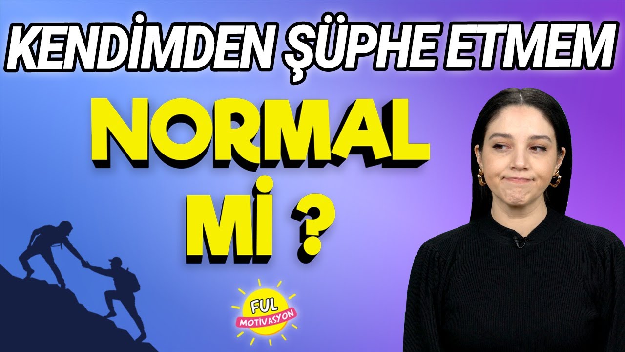 KEND MDEN PHE ETMEM NORMAL M FulMotivasyon YouTube KEND MDEN PHE ETMEM NORMAL M FulMotivasyon YouTube