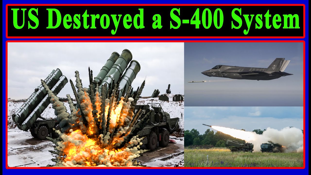 US Destroyed a Russian S-400 System - YouTube