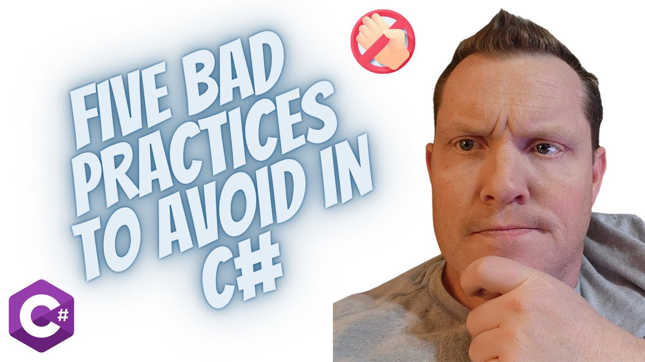 Top 5 C# Bad Practices to Avoid for Efficient Coding - YouTube