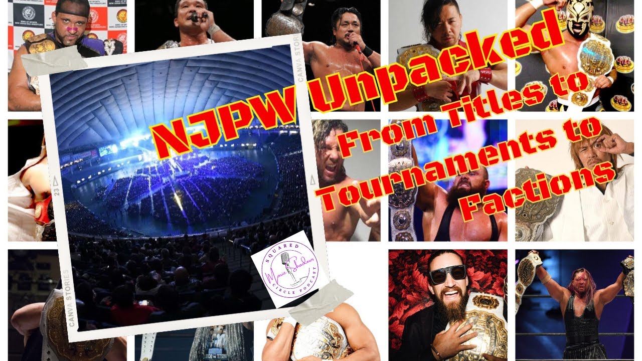 NJPW Unpacked: From Titles to Tournaments to Factions - YouTube