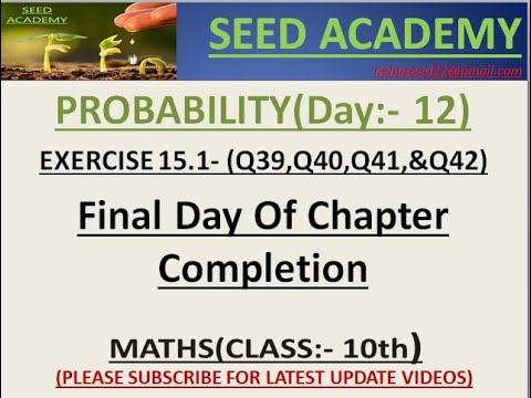 PROBABILITY :- DAY-12 ( CLASS-X) QUESTION ;-39,40,41, and 42 - YouTube