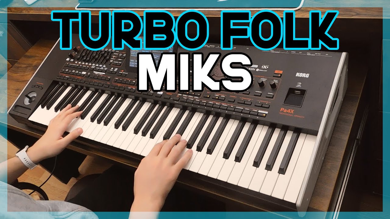 TURBO FOLK MIKS 2022 - Uzivo Svirka - KORG Pa4x! - YouTube