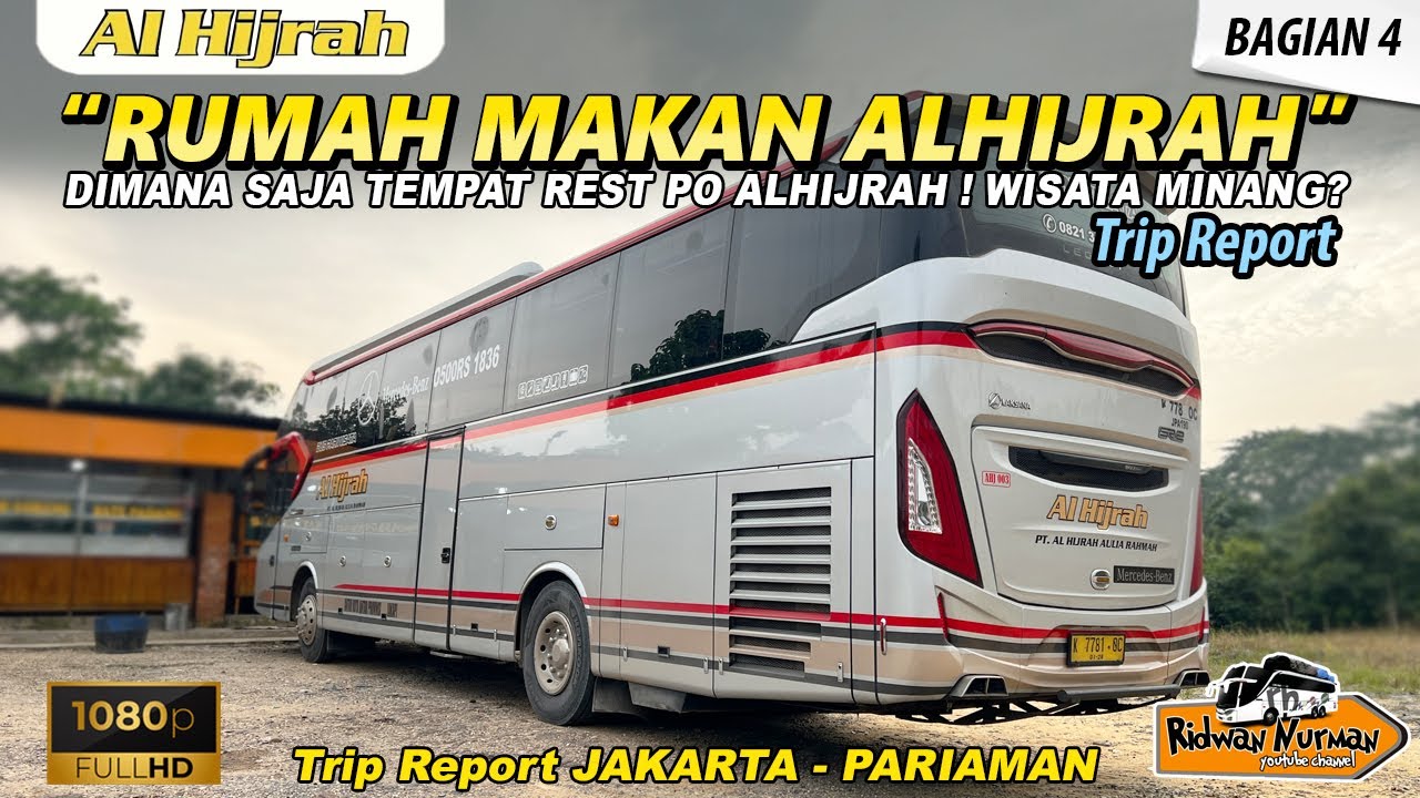 RUMAH MAKAN PO ALHIJRAH DIMANA ? SPESIAL TRIP BUS AL HIJRAH ROAD TEST ...