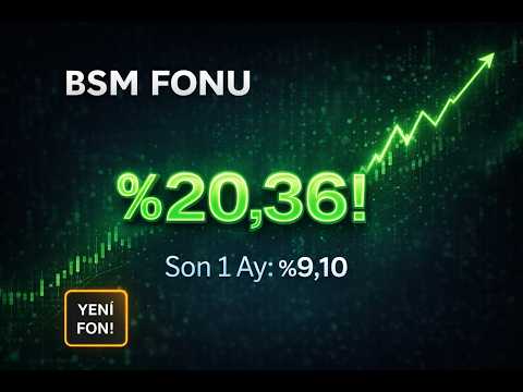 BSM, Yeni Bir Fon, Son Üç Aylık Getiri: %20,36! İncelemeye Değer!