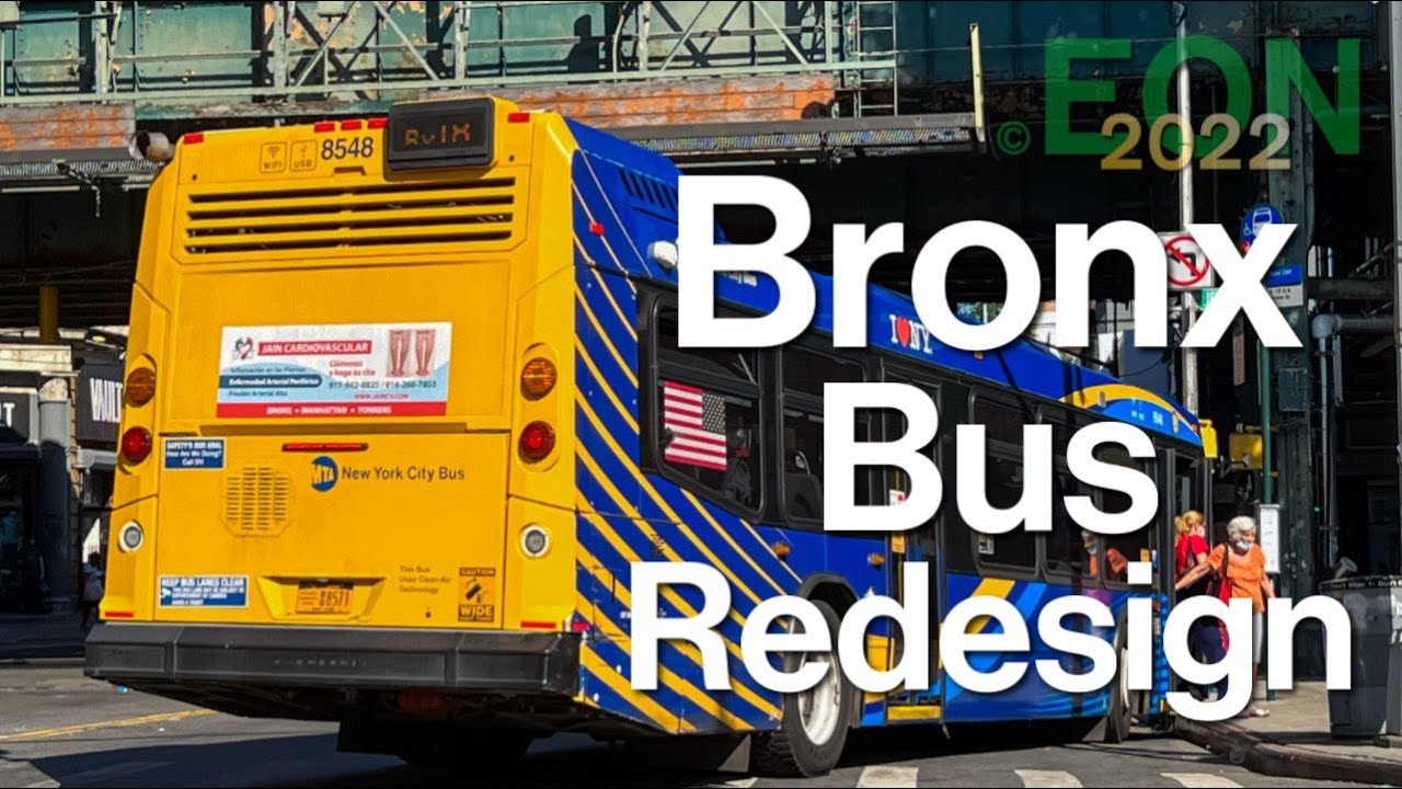 ⁴ᴷ Introducing The Bronx Bus Redesign - YouTube