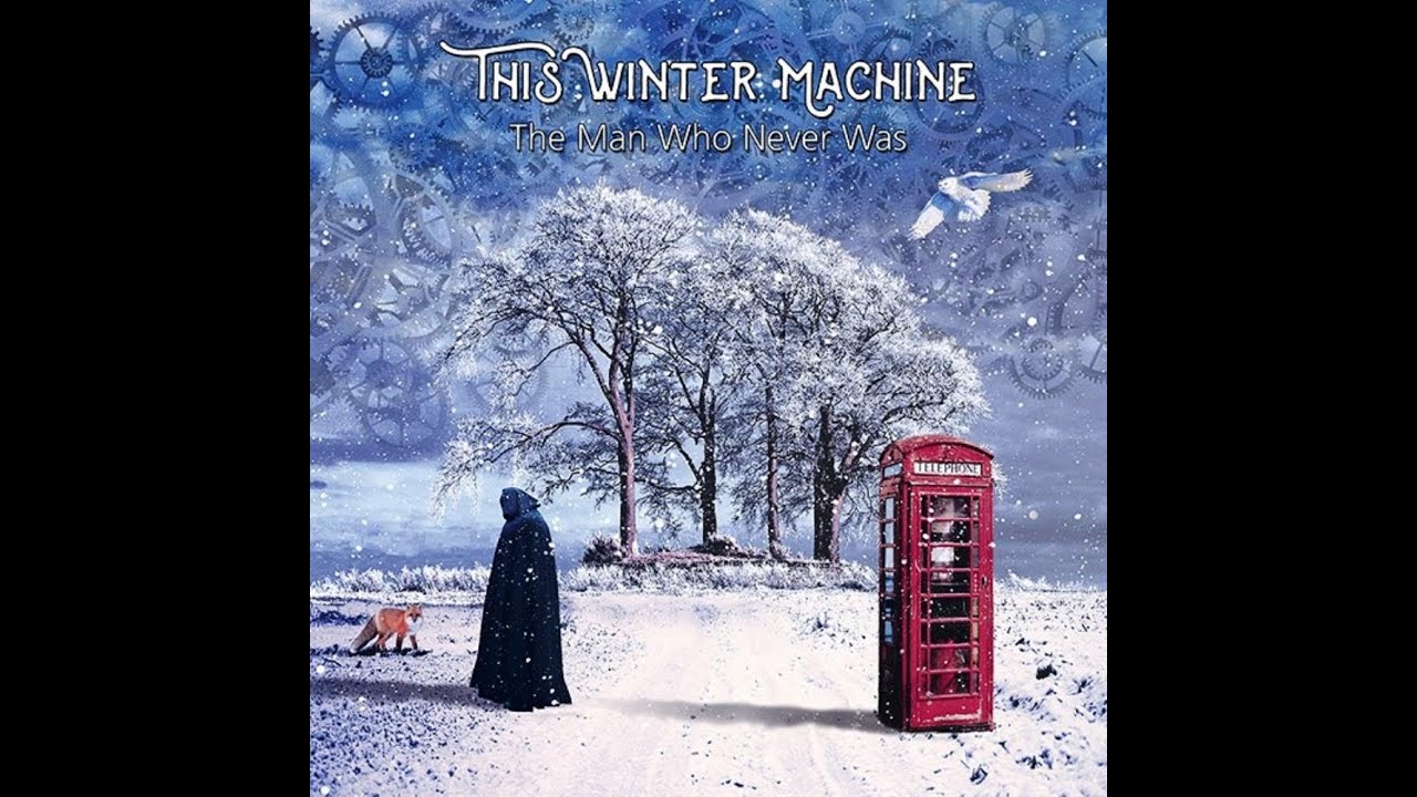 This Winter Machine The Man Who Never Was - YouTube