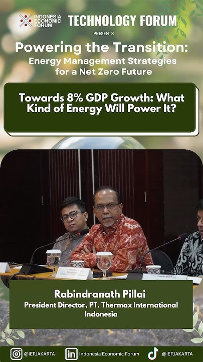 What role industry play in supporting Indonesia’s energy transition and economic growth targets ...