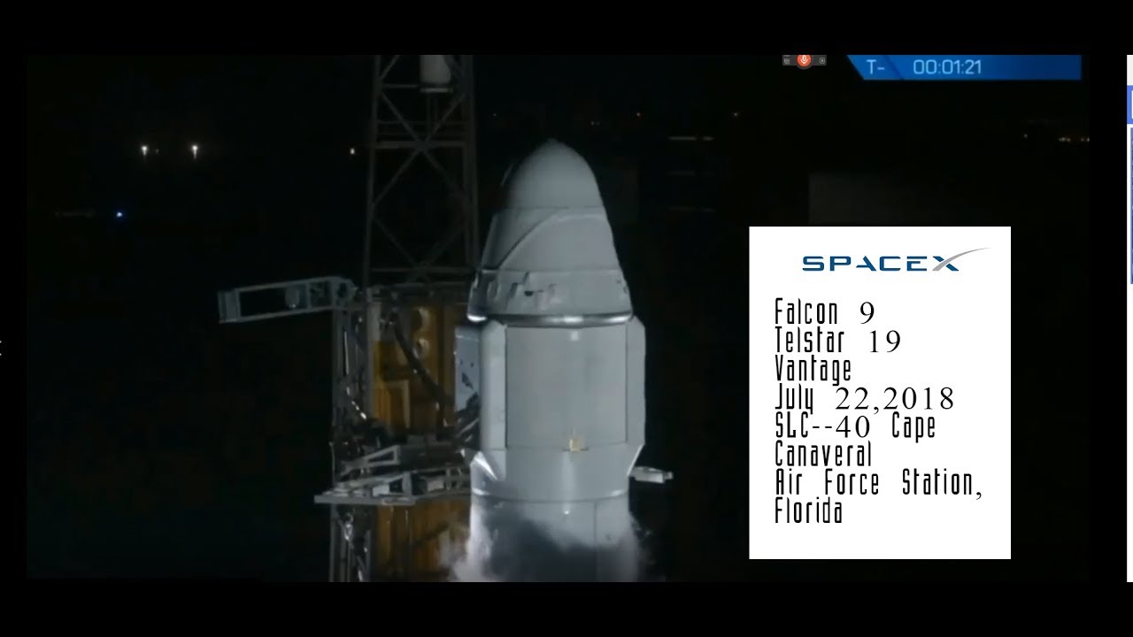 Falcon 9 Telstar Launch 7/22/18 - YouTube