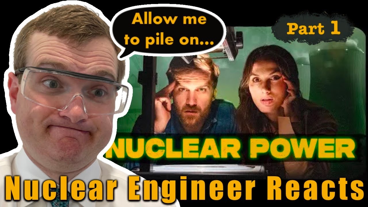 Nuclear Engineer Reacts and Expands Upon Johnny Harris "WTF Happened to ...