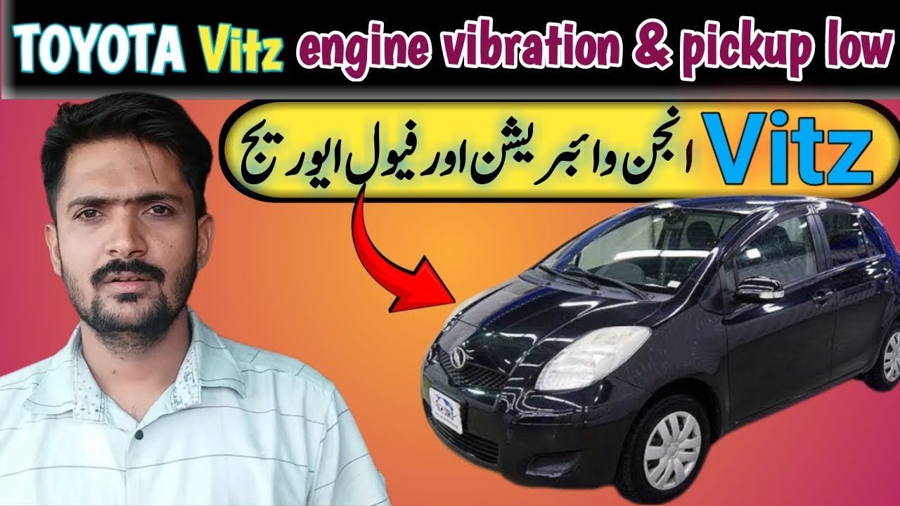 city autosToyota vitz engine vibration problem | toyota vitz fuel ...