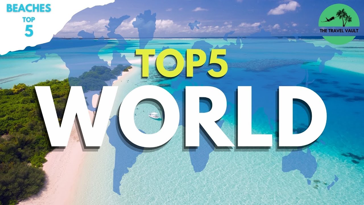 Top 5 Best Beaches in the world - YouTube