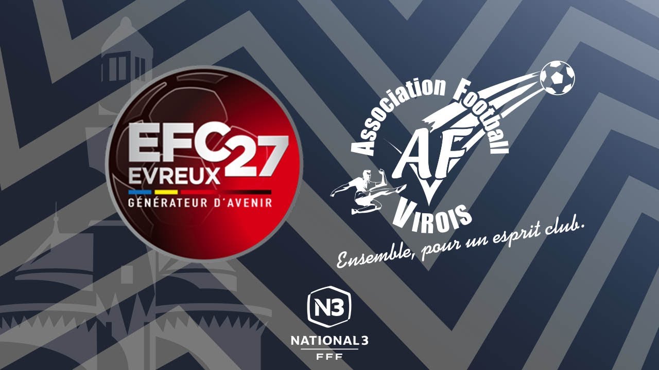 ÉVREUX FC 27 - AF VIROIS | J03 | NATIONAL 3 - YouTube