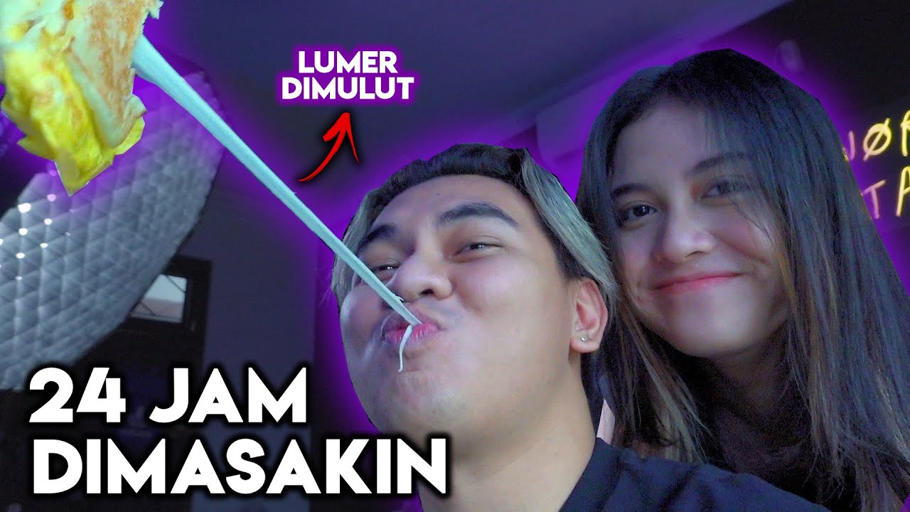 24 JAM makan masakan pacar. - YouTube