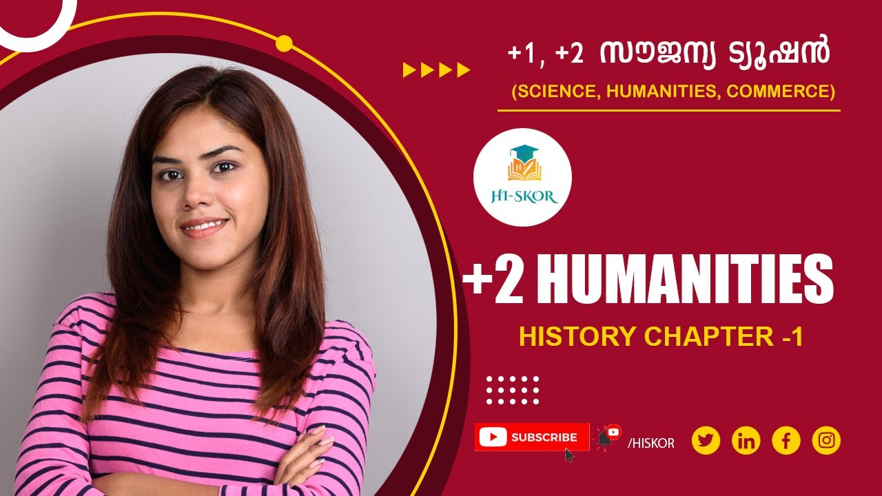 HISTORY - CHAPTER-1 PART-1 HISTORY Tuition Class|HSE Free Plus Two ...