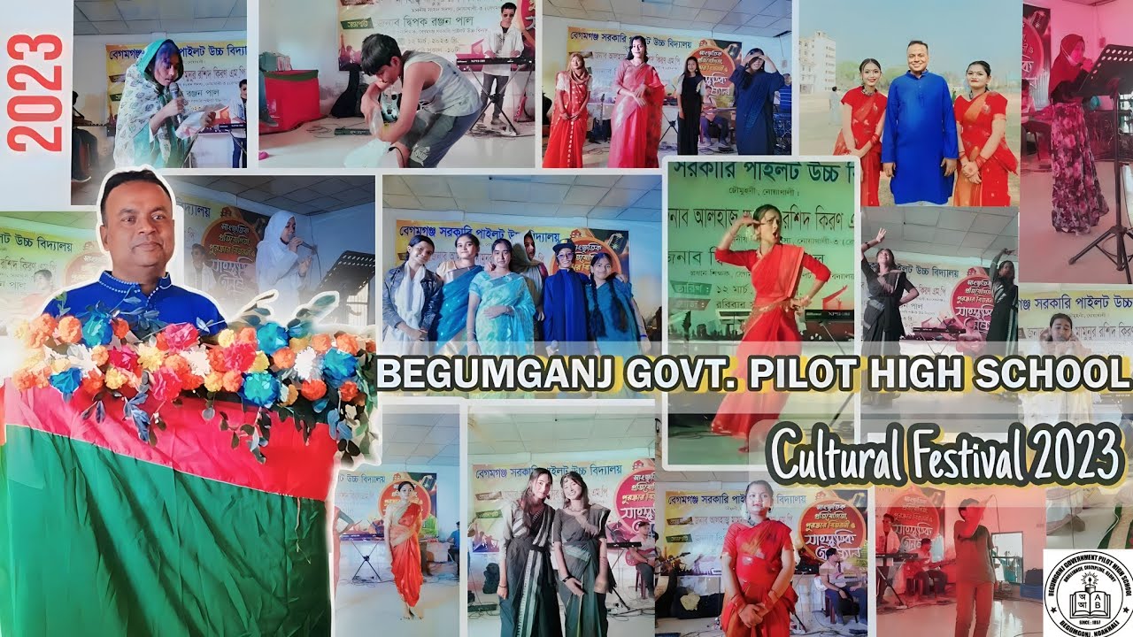 Begumganj Govt. Pilot High School | Cultural Festival 2023 - YouTube