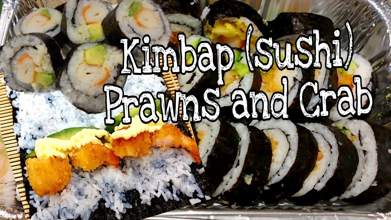 Gimbap aka Kimbap or (sushi) | Prawns and crabs | alathesszky homemade ...