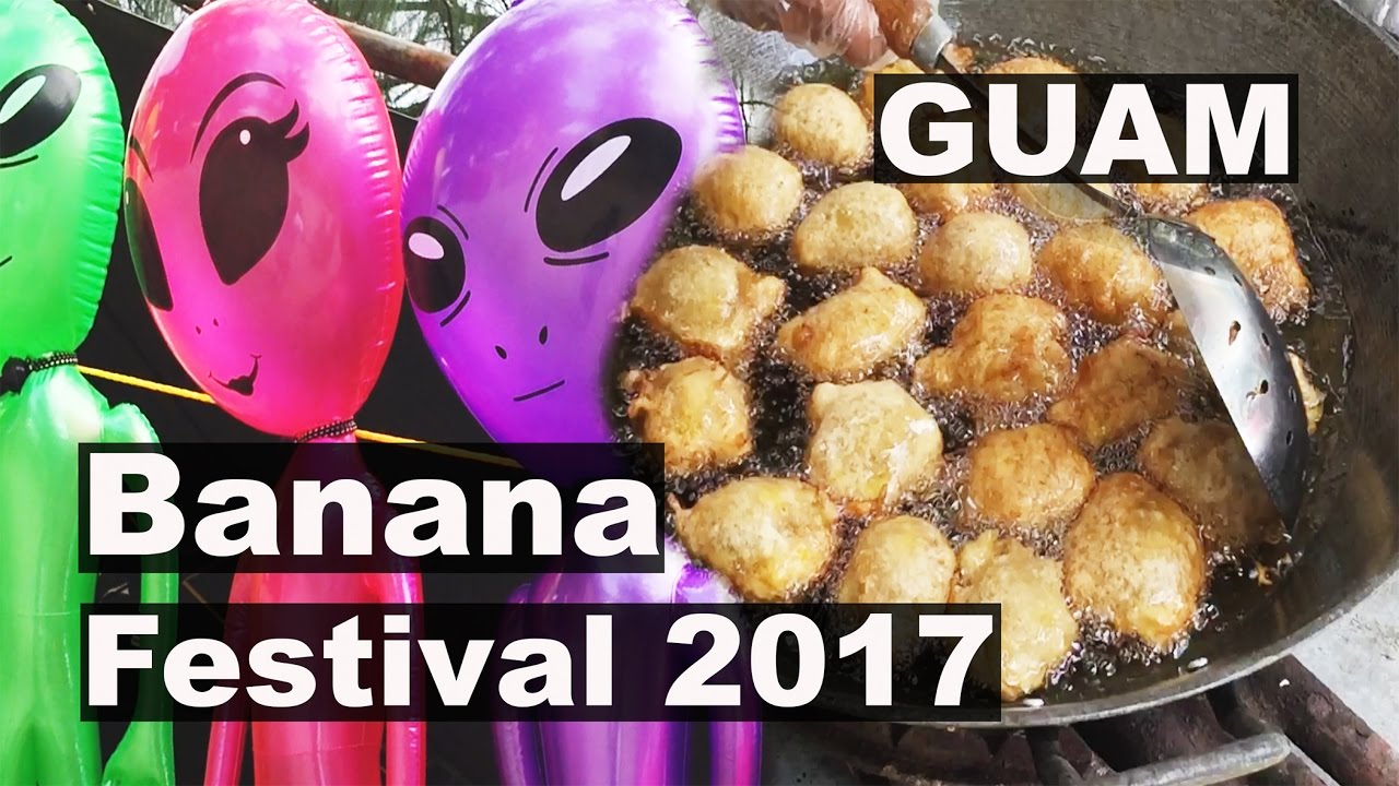 Banana Festival 2017, GUAM. - YouTube