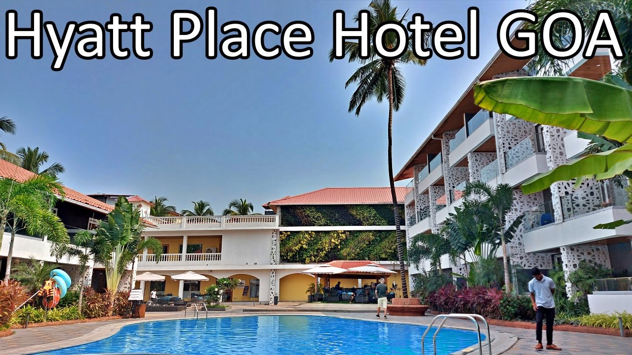 Awesome 5 Star Hotel In Goa - Hyatt Place | Relaxing On Day 1 in GOA ...