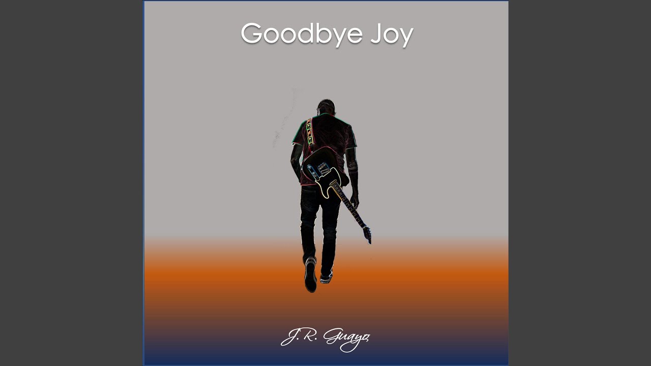 Goodbye Joy - YouTube