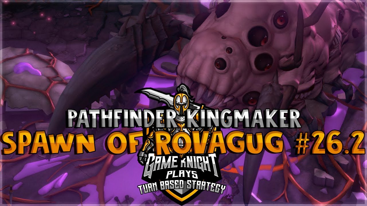 Chaotic Evil Campaign - Spawn of Rovagug \\ Turn-based | Pathfinder ...