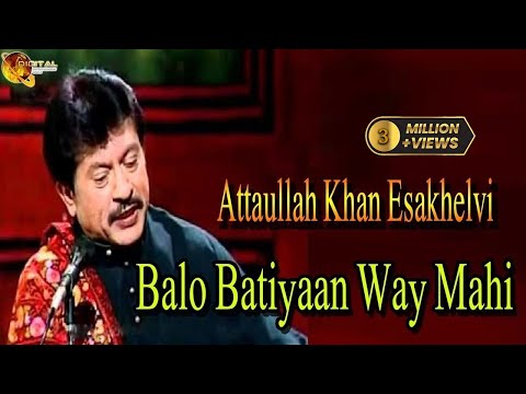 Balo Batiyaan Way Mahi | Attaullah Khan Esakhelvi | HD Video Song