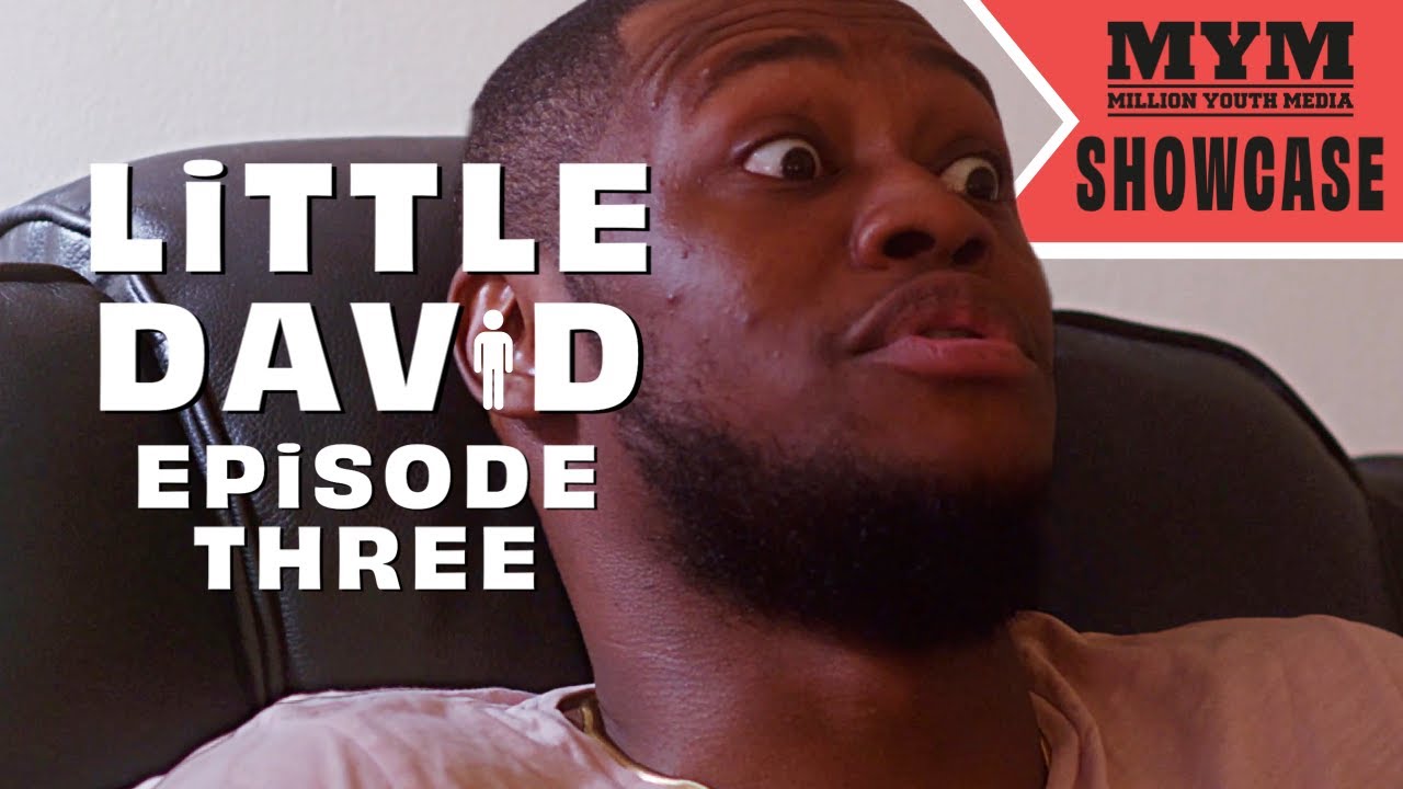 Little David (2022) Comedy Web Series | Episode 3 | MYM - YouTube