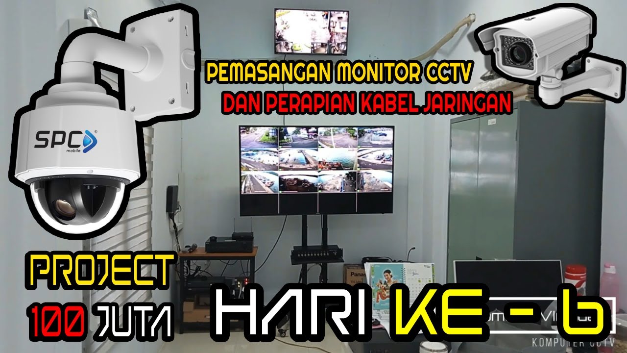 PEMASANGAN MONITOR CCTV DAN PERAPIAN KABEL JARINGAN | #HARI KE-6 - YouTube