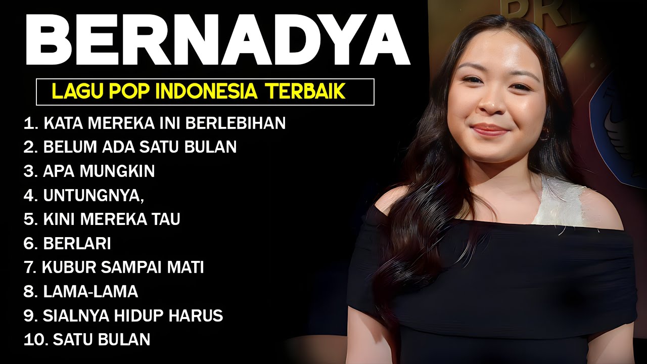 BERNADYA FULL ALBUM TERBARU 2024 VIRAL TIKTOK 🔔 Playlist Lagu Bernadya ...