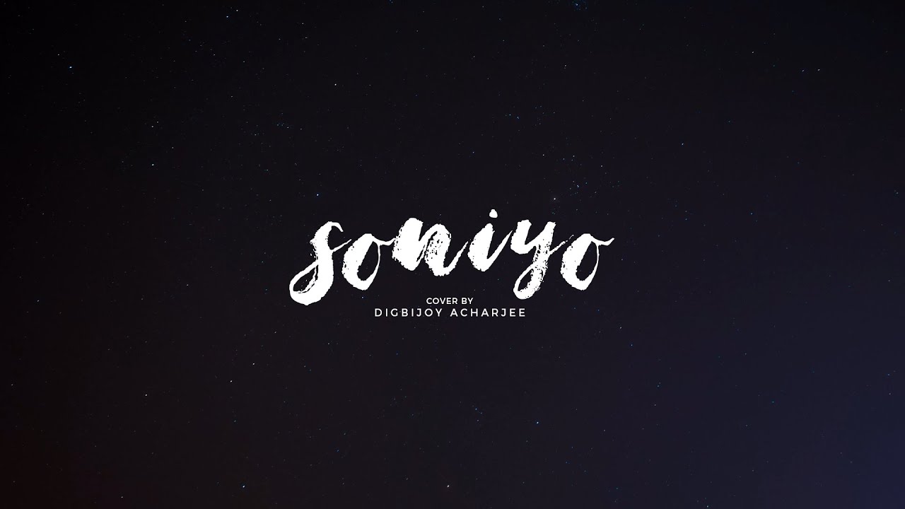 Soniyo - Unplugged Cover | Digbijoy Acharjee | Raaz | Sonu Nigam - YouTube