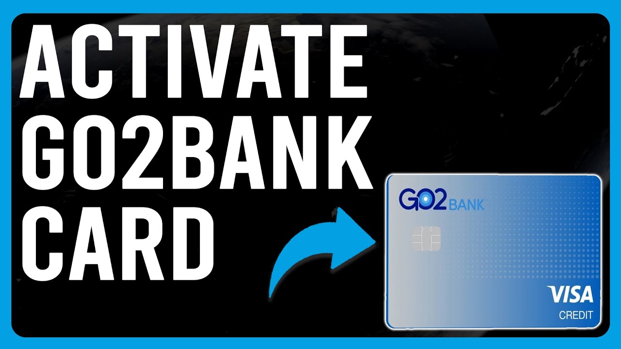 How To Activate Go2Bank Card (How To Set Up And Use Your Go2Bank Card ...
