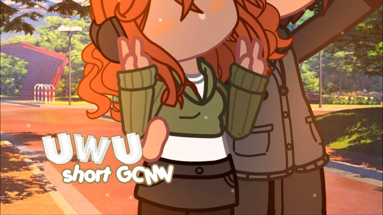 UWU ~ short gcmv 💌 hygge - YouTube