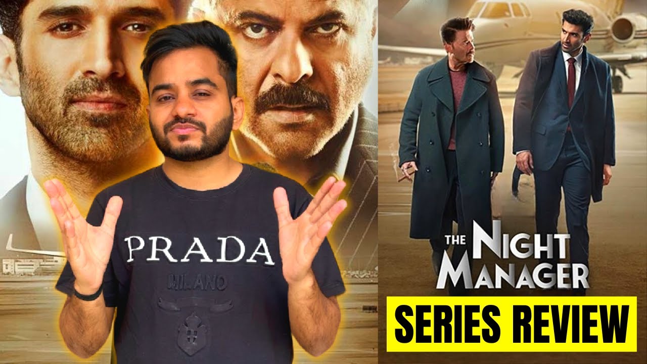 The Night Manager Web Series Review | All Episodes Review in Hindi ...