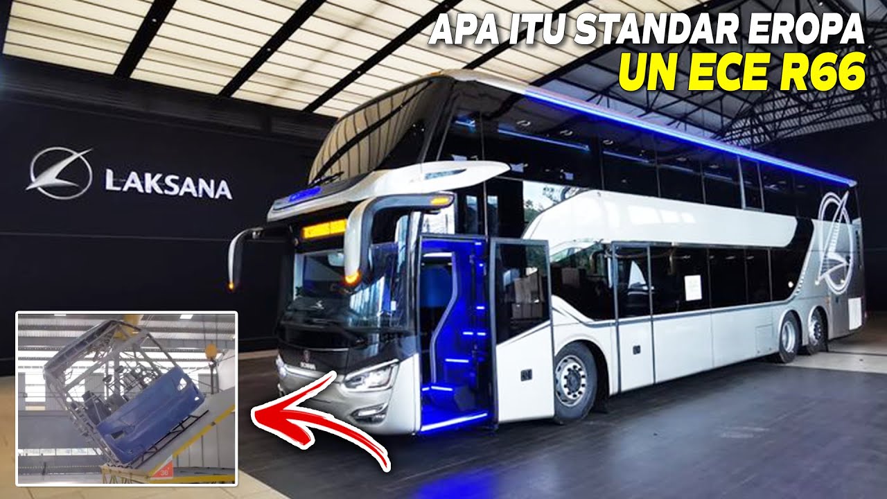 APA ITU STANDAR EROPA UN ECE R66...??? - YouTube