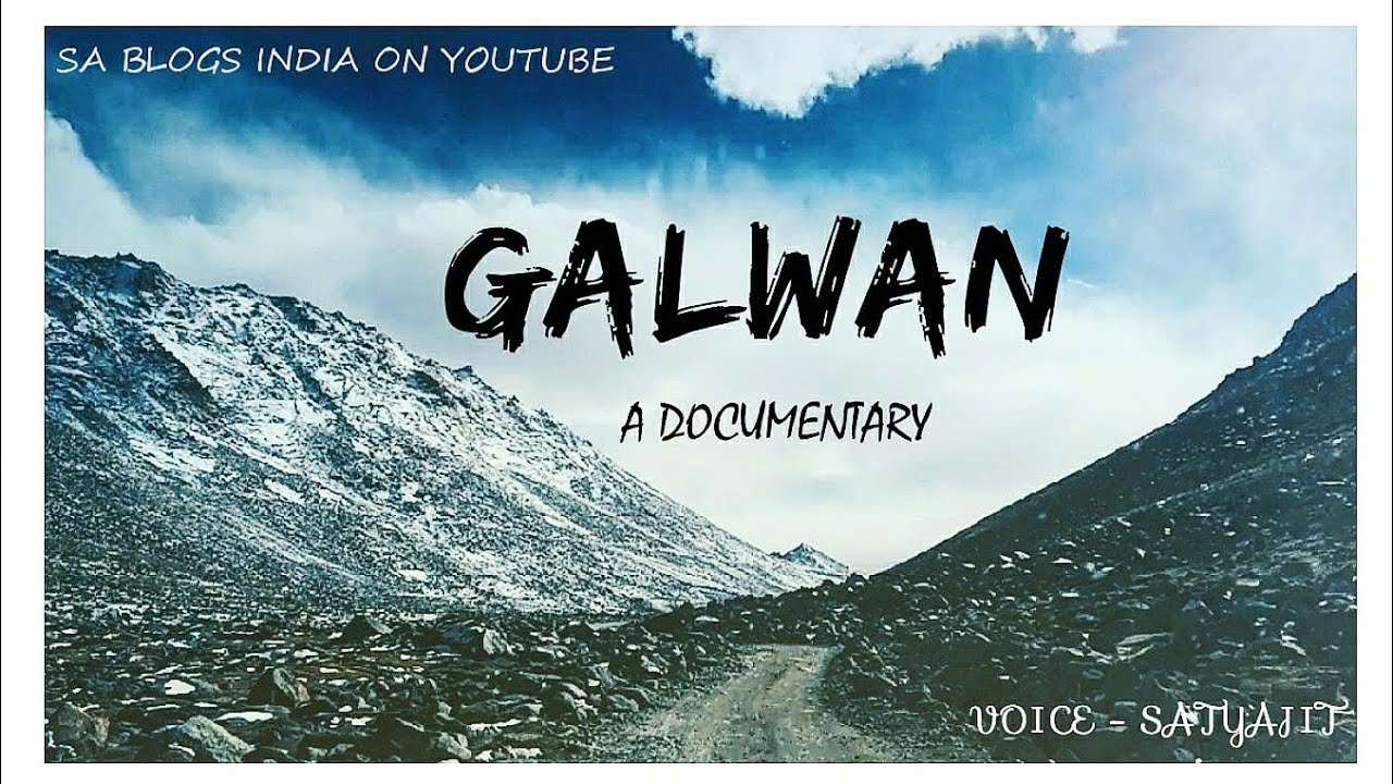 GALWAN (গালওয়ান ) // A Documentary // Gulam Rasul Galwan //SA BLOGS ...