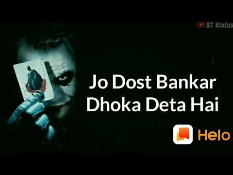 NEW WhatsApp status 😎😎👏👏 jo  dost bankar dhoka deta hai .