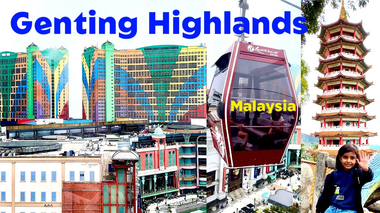 Genting Highlands Malaysia | Must Visit Place | Kuala Lumpur | Yuki’s ...