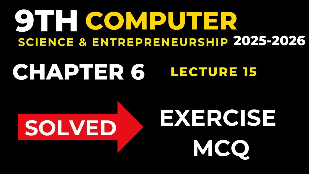 class 9 computer chapter 6 solved exercise mcq solution lecture 15 ...
