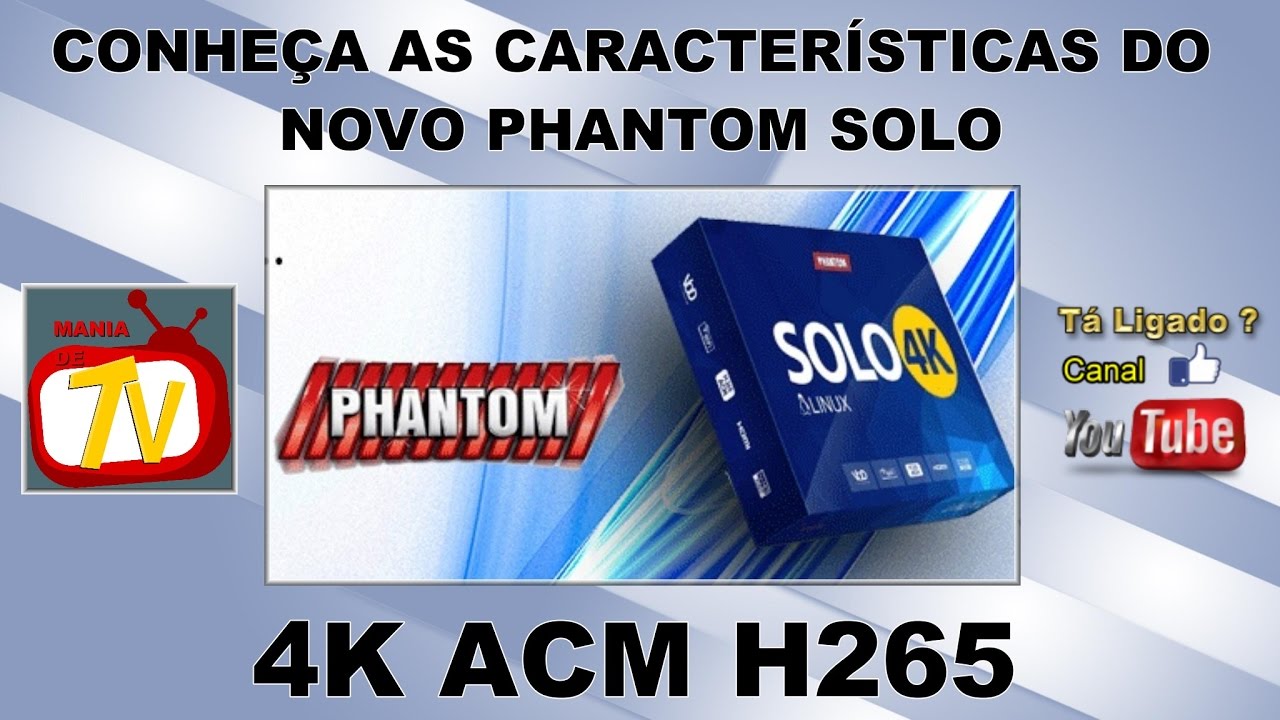 CONHEÇA AS CARACTERÍSTICAS DO NOVO PHANTOM SOLO 4K ACM H265 - YouTube