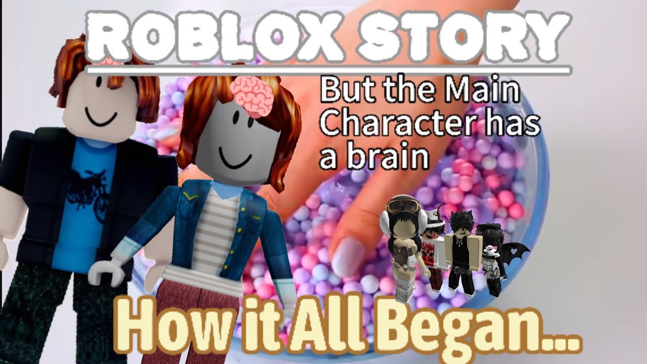 Roblox Story: But the Main Character Has a Brain (Episode 1: How it all ...