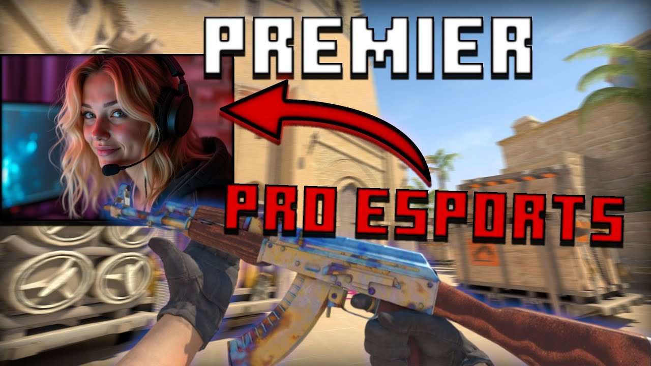 I Played CS2 Premier as a Pro Esports Girl… And This Happened! - YouTube