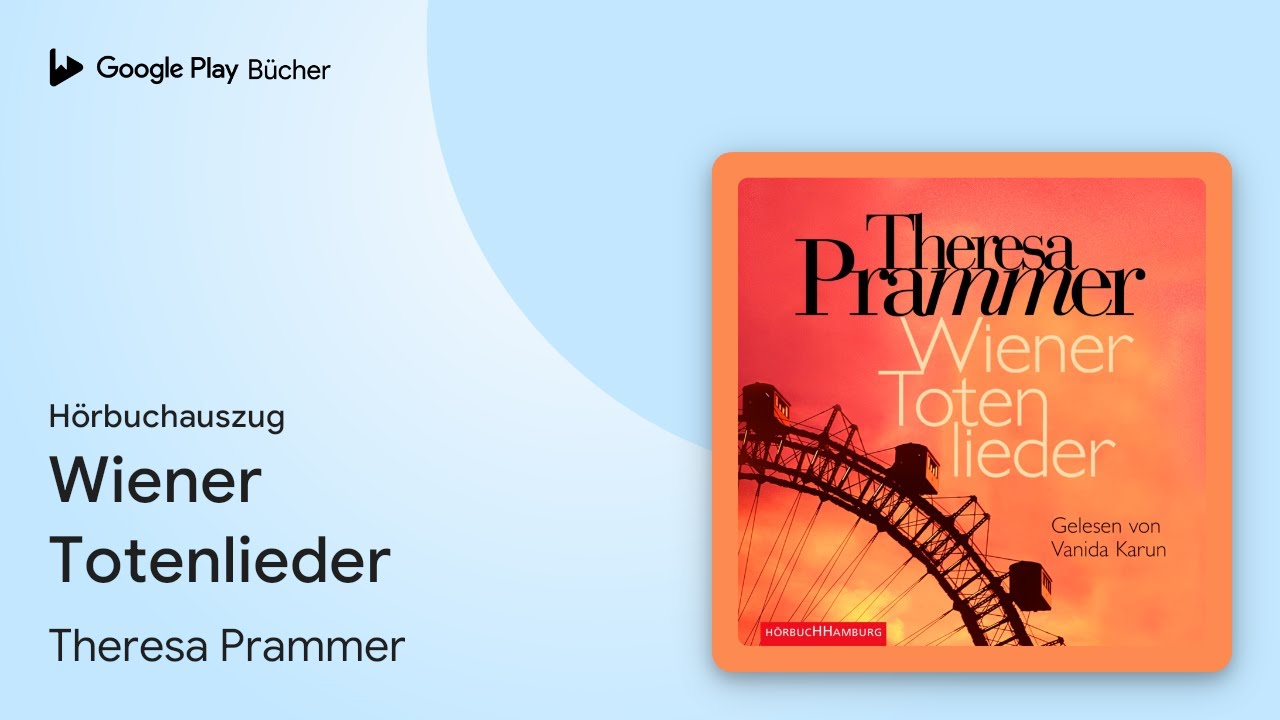 „Wiener Totenlieder“ von Theresa Prammer · Hörbuchauszug - YouTube