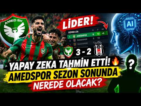 YAPAY ZEKA TAHMİN ETTİ! AMEDSPOR SEZON SONUNDA NEREDE OLACAK?