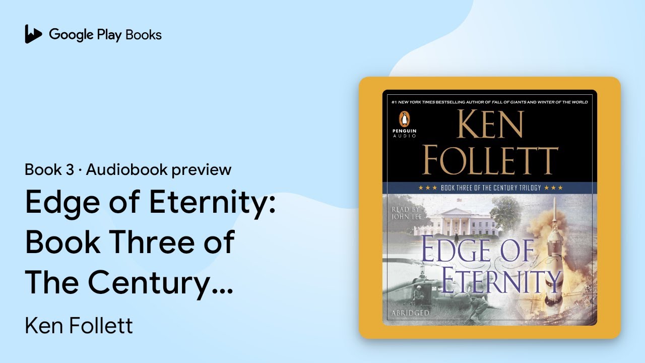 Edge of Eternity: Book Three of The Century… by Ken Follett · Audiobook ...