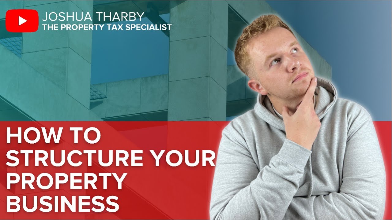 How to Structure Your Property Business - YouTube